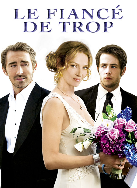 LE FIANCÉ DE TROP - Metropolitan Films
