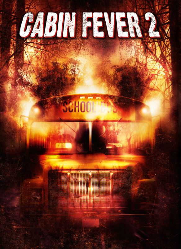 CABIN FEVER 2 - Metropolitan Films